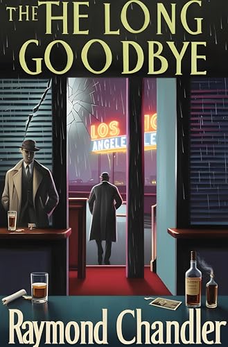 The Long Goodbye by Raymond Chandler | Goodreads