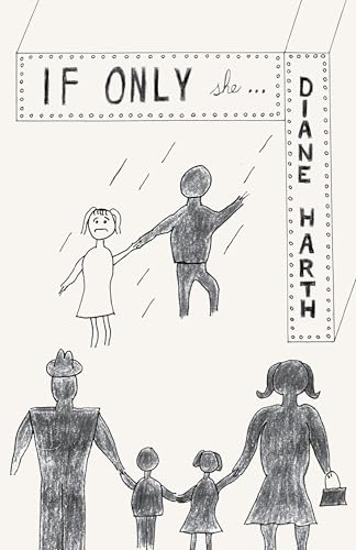 IF ONLY she... by Diane Harth | Goodreads