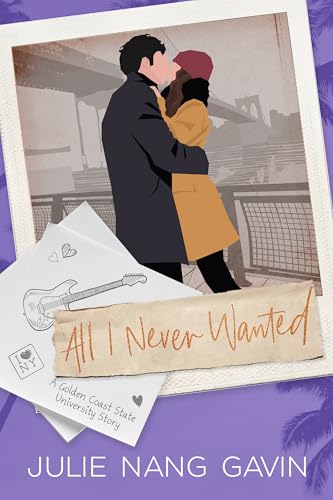 All I Never Wanted by Julie Nang Gavin | Goodreads