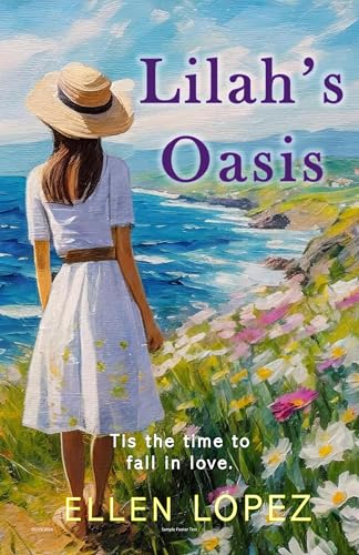 Lilah's Oasis by Ellen Lopez | Goodreads