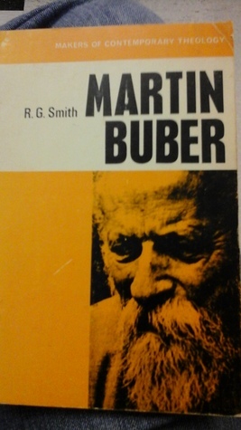 Makers of Contemporary Theology: Martin Buber by Ronald Gregor Smith ...
