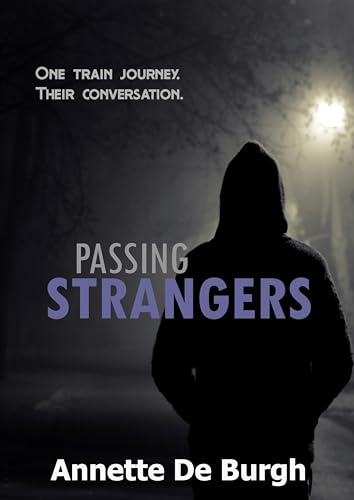 Passing Strangers by Annette De Burgh | Goodreads