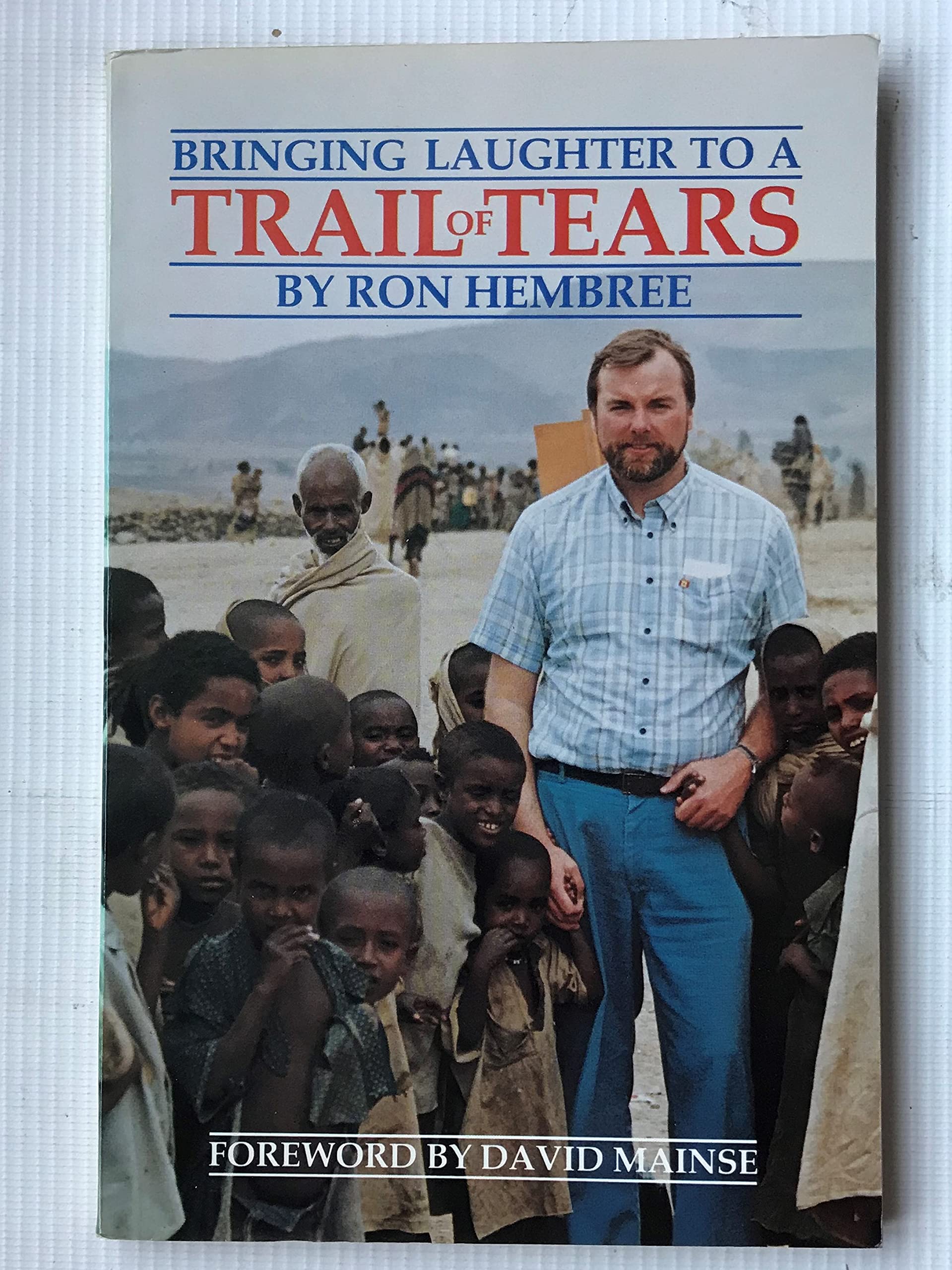 Bringing Laughter to a Trail of Tears by Ron Hembree | Goodreads