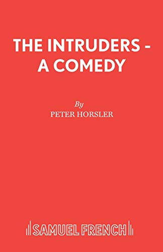 The Intruders by Peter Horsler | Goodreads