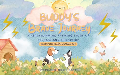 Buddy's Brave Journey: A Heartwarming Rhyming Tale of Courage ...