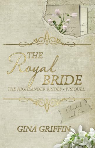 The Royal Bride (The Highlander Brides) by Gina Griffin | Goodreads