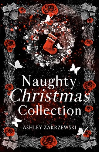 Naughty Christmas Collection by Ashley Zakrzewski | Goodreads