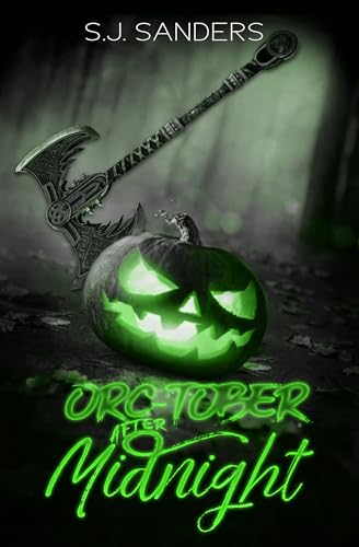 Orc-tober After Midnight (Shadowed Dreams) by SJ Sanders | Goodreads