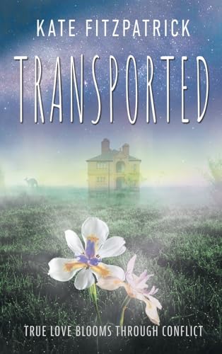 Transported by Kate Fitzpatrick | Goodreads