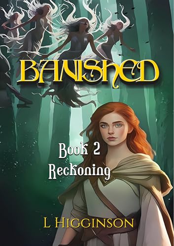BANISHED: Book 2: Reckoning by L HIGGINSON | Goodreads