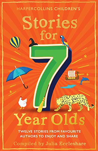 Stories for 7 Year Olds by Julia Eccleshare | Goodreads