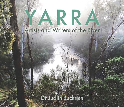 Yarra Birrarung by Judith Buckrich | Goodreads