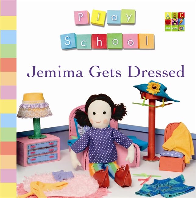 Jemima Gets Dressed by Play School | Goodreads