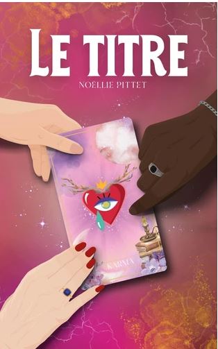 Le Titre by Noellie Pittet | Goodreads