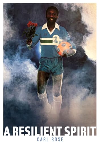 A Resilient Spirit by Carl Rose | Goodreads