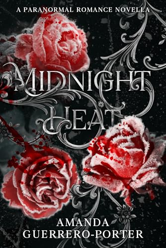 Midnight Heat: a paranormal romance novella by Amanda Guerrero-Porter ...