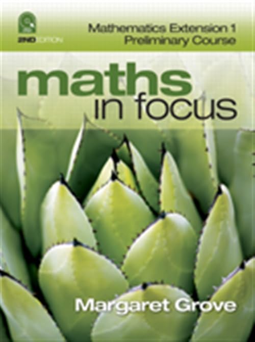 Maths in Focus Mathematics Extension 1 Preliminary Course by Margaret ...