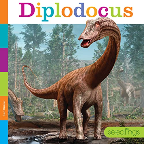 Diplodocus (Seedlings Dinosaurs) by Lori Dittmer | Goodreads