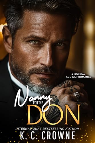 Nanny for the Don (Silver Fox Daddies) by K.C. Crowne | Goodreads