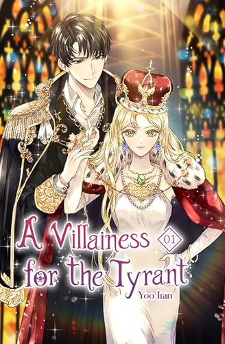 A Villainess for the Tyrant Vol. 1 (novel) by Yoo Iran | Goodreads