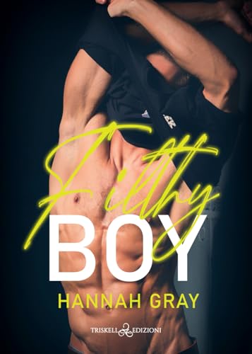 Filthy Boy: Edizione italiana (The Puck Boys of Brooks University) by ...