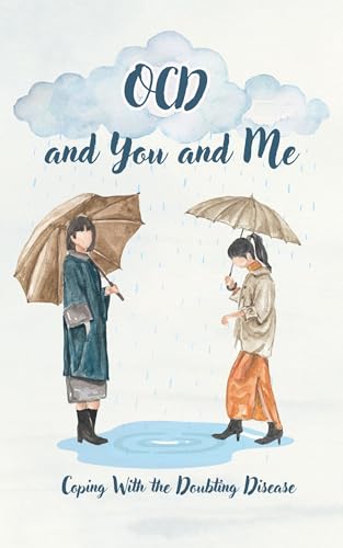 OCD and You and Me: Coping With The Doubting Disease by Robin Erdmann ...