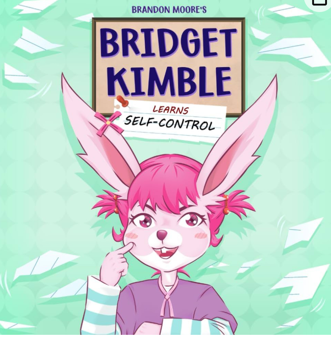 Bridget Kimble Learns Self-Control by Brandon Moore | Goodreads
