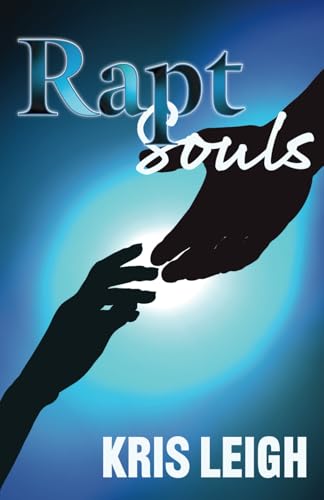Rapt Souls (Soul Readers) by Kris Leigh | Goodreads
