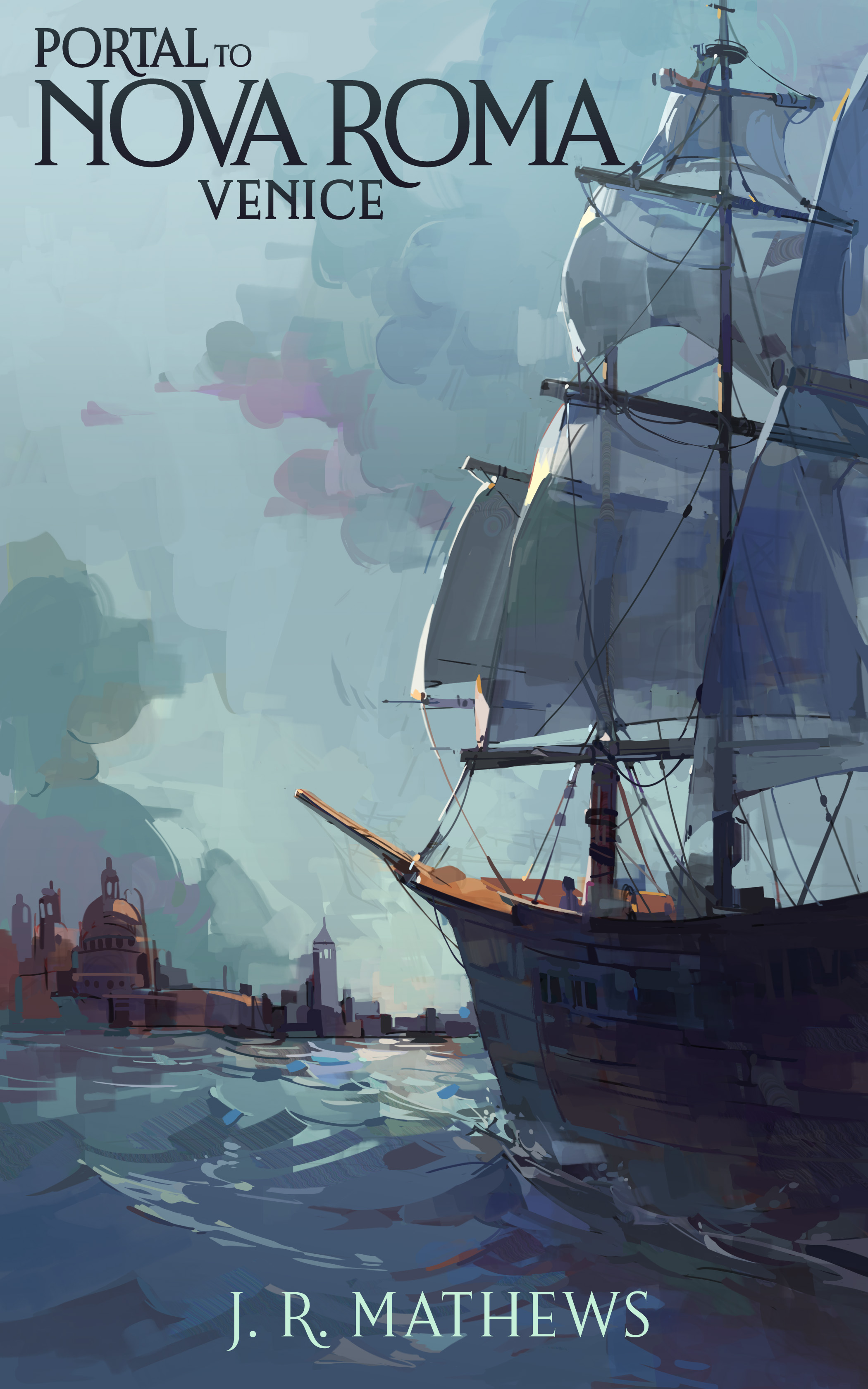Portal to Nova Roma: Venice by J.R. Mathews | Goodreads
