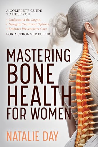 Mastering Bone Health for Women: A Complete Guide to Help You ...