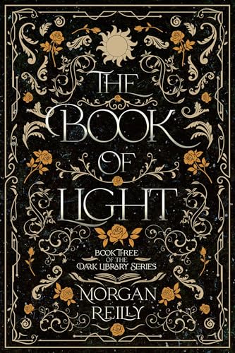 The Book of Light (Dark Library #3) by Morgan Reilly | Goodreads