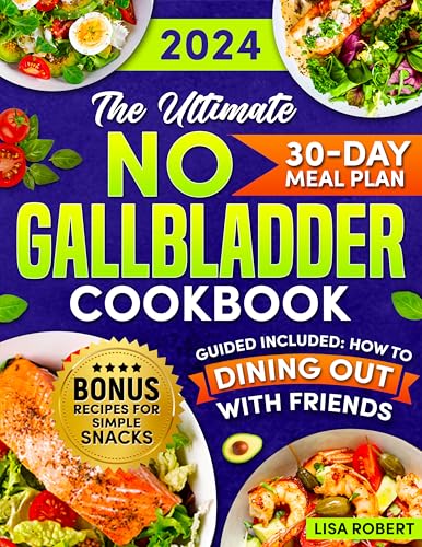 The ultimate No Gallbladder Cookbook: A Complete Post-Op Guide with ...