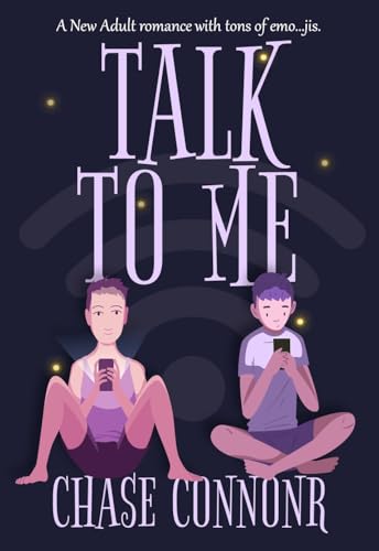 Talk to Me by Chase Connor | Goodreads