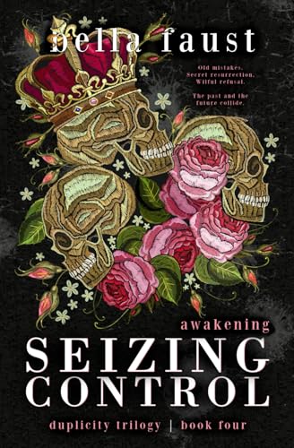 Seizing Control: Awakening: a dark and angsty love triangle romance by ...