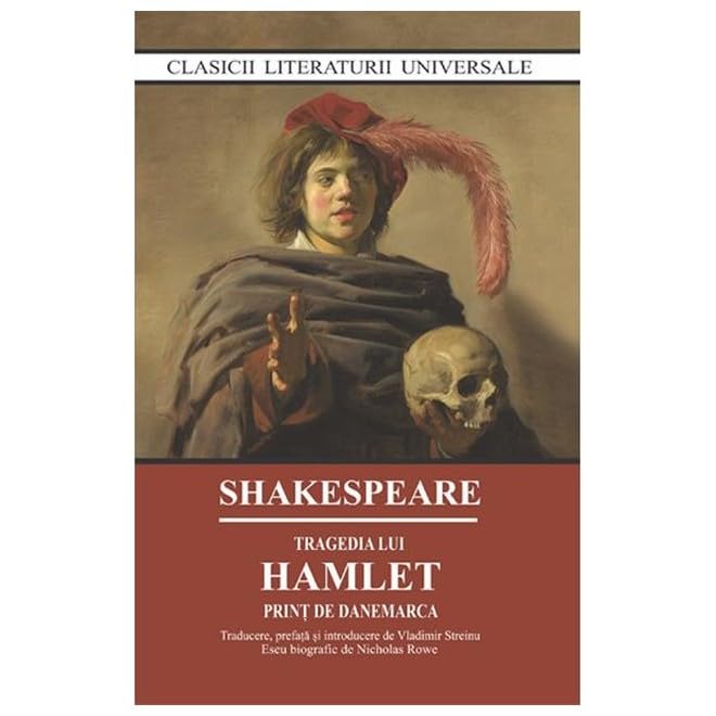 Tragedia lui Hamlet. Prinț de Danemarca by William Shakespeare | Goodreads