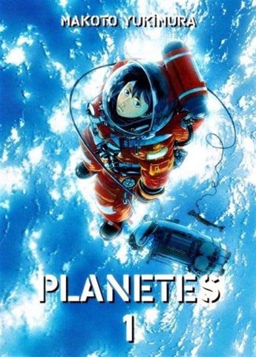 Planetes (Planetes, #1) by Makoto Yukimura | Goodreads