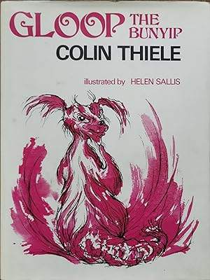 Gloop the Bunyip by Colin Thiele | Goodreads