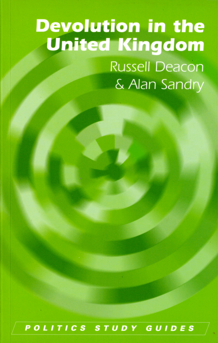 Devolution in the United Kingdom by Russell Deacon | Goodreads