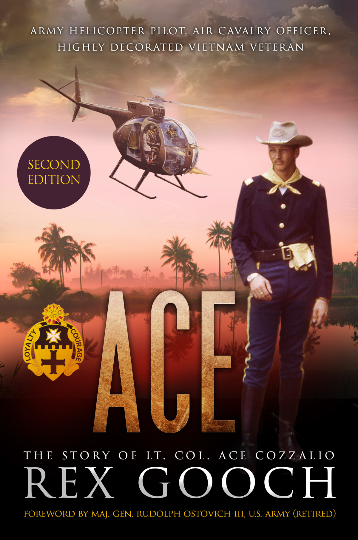 ACE: The Story of Lt. Col. Ace Cozzalio (Second Edition) by Rex Gooch ...