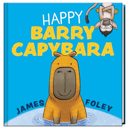 Happy Barry Capybara by James Foley | Goodreads