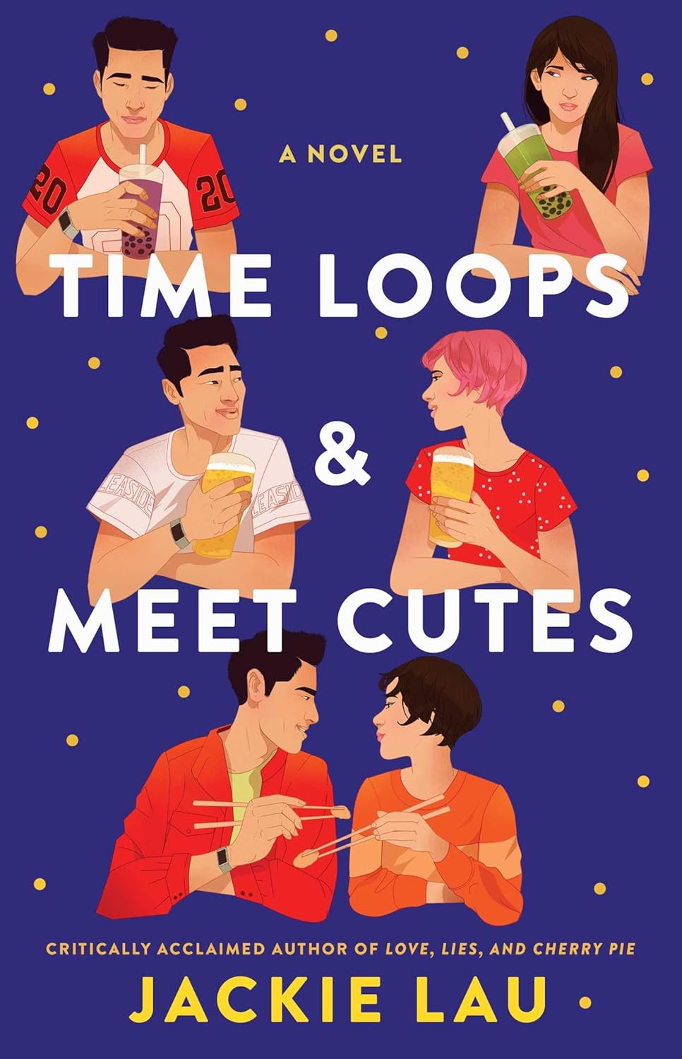 Time Loops & Meet Cutes: A Novel by Jackie Lau | Goodreads