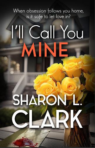 I'll Call You Mine by Sharon L. Clark | Goodreads