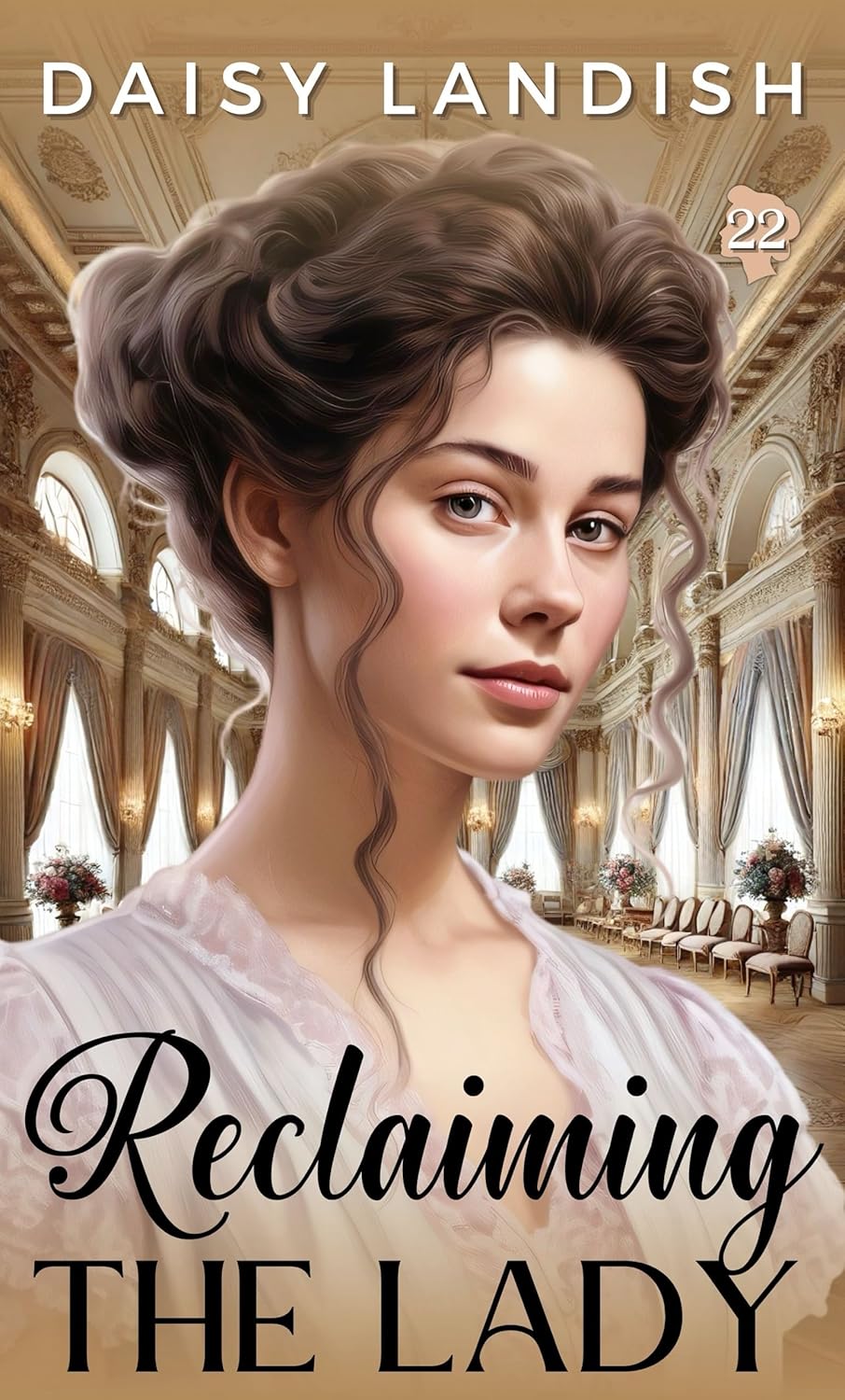Reclaiming the Lady by Daisy Landish | Goodreads
