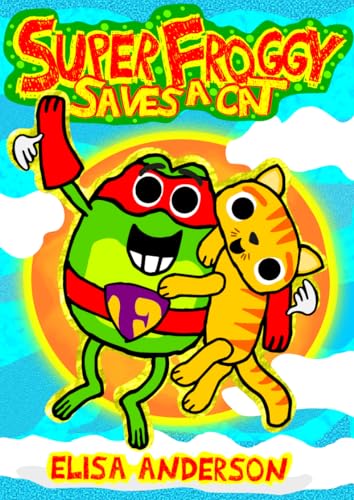 Super Froggy Saves A Cat : A funny interactive book for kids ages 6-8 ...