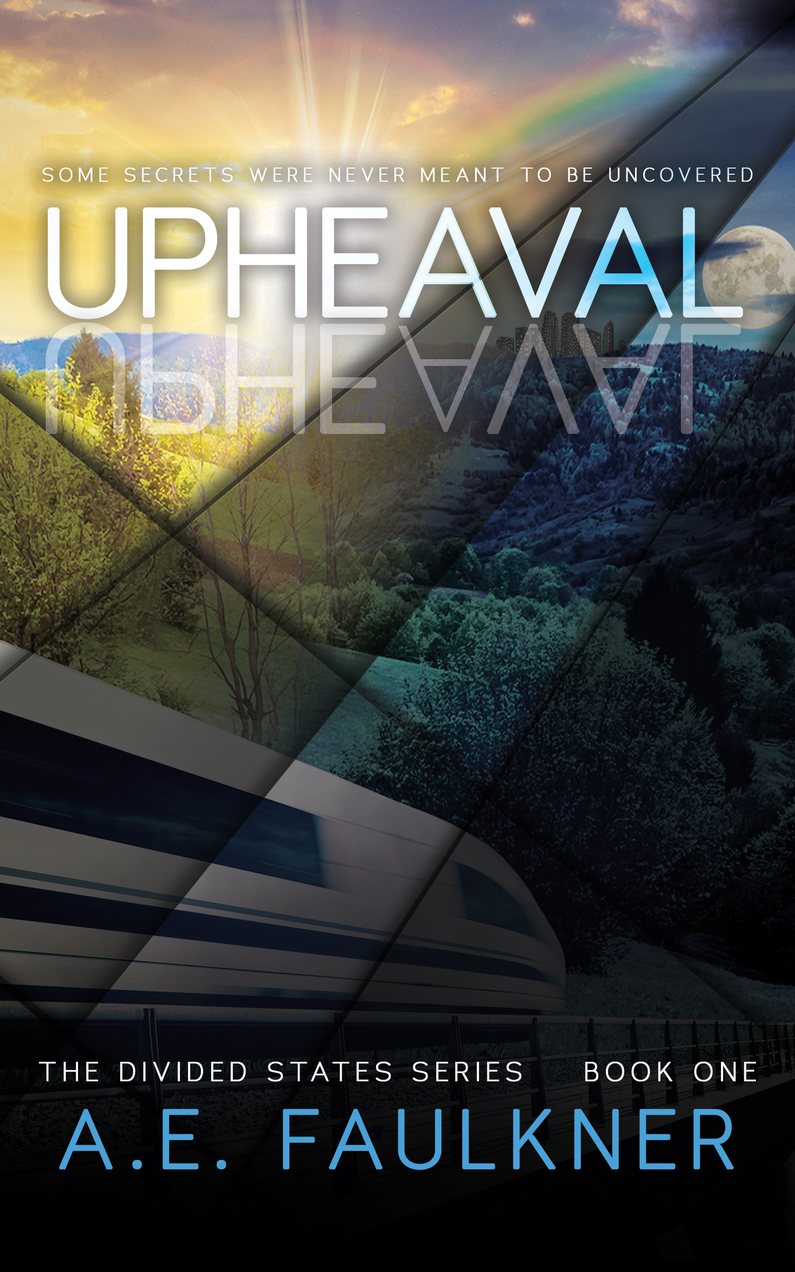 Upheaval (Divided States, #1) by A.E. Faulkner | Goodreads