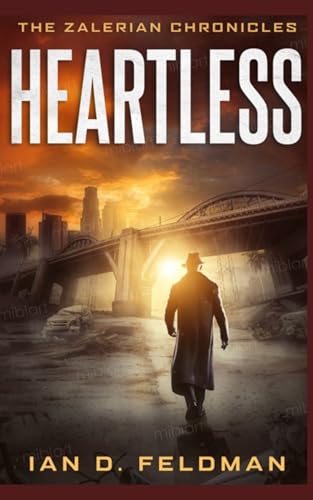 Heartless: A John Zalerian Novel (Book 1) Detective Thriller by Ian D. Feldman | Goodreads