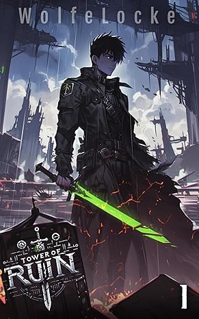 Tower of Ruin (Pandemonium - Afterlife #1) by Wolfe Locke | Goodreads