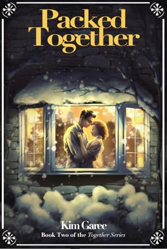Packed Together (The Together Series Book 2) by Kim Garee | Goodreads