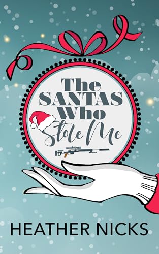 The Santas Who Stole Me: A Reverse Harem Christmas Romance by Heather ...