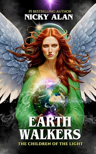 Earthwalkers: The Children of the Light by Nicky Alan | Goodreads